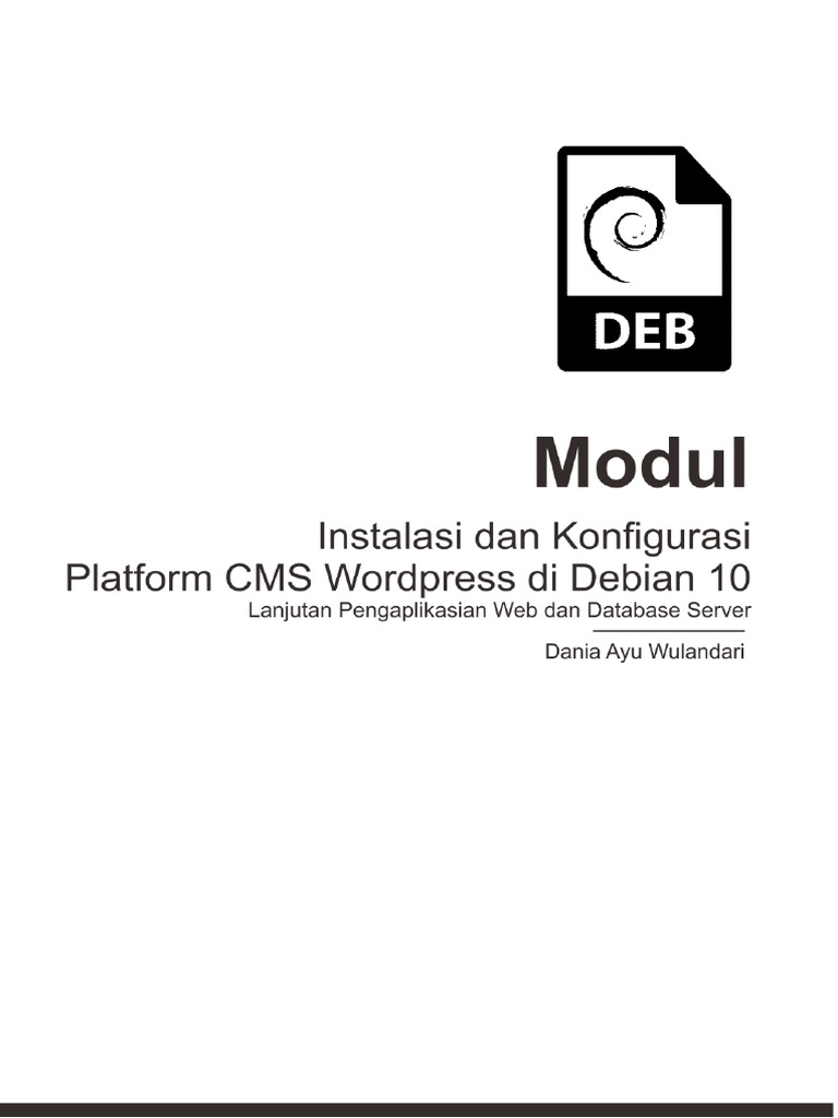 Modul Instalasi Dan Konfigurasi Platform CMS Wordpress Di Debian | PDF | Teknologi & Rekayasa