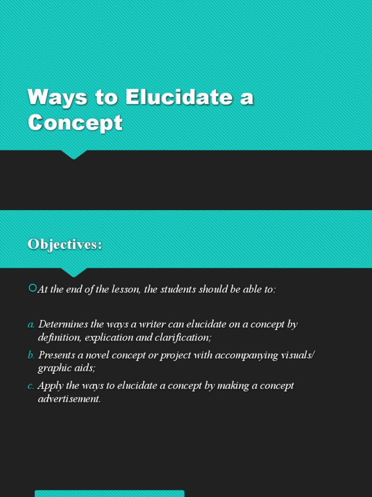 Lesson 7 Ways To Elucidate A Concept | PDF | Concept | Definition