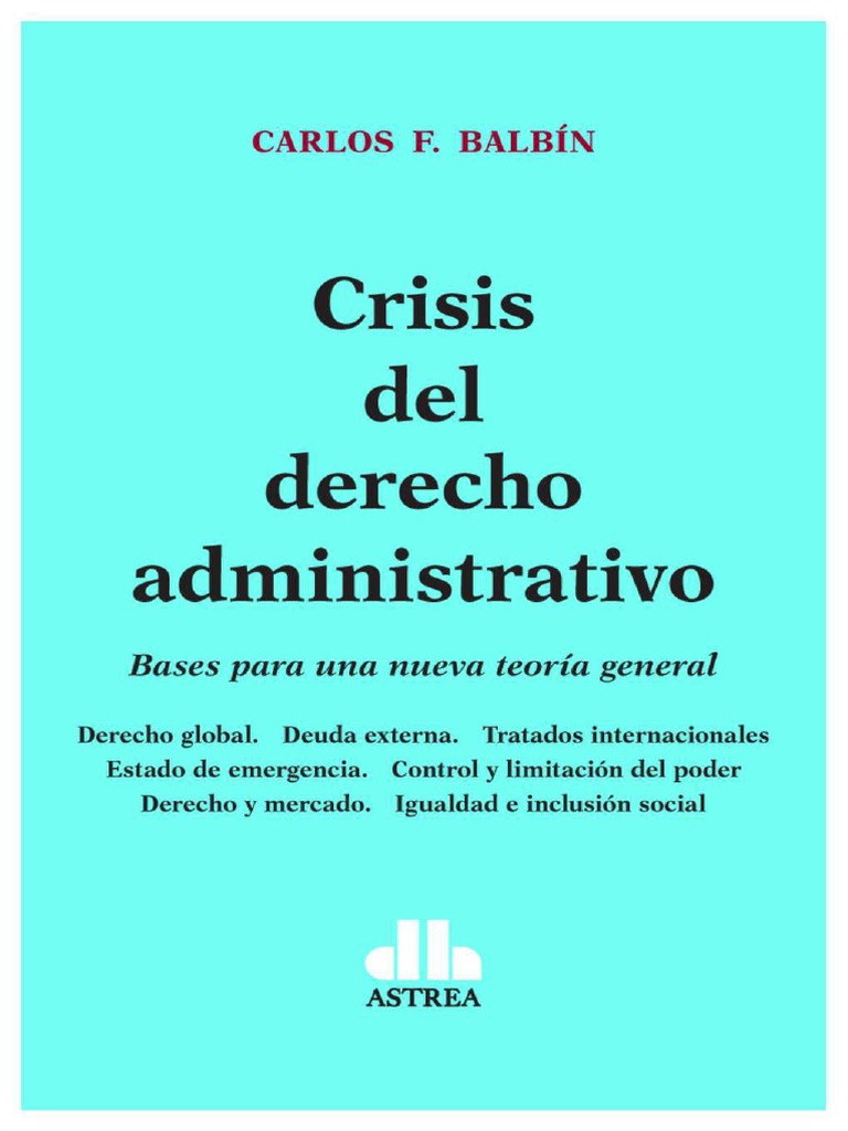 Crisis de Derecho Administrativo (Balbin) | PDF