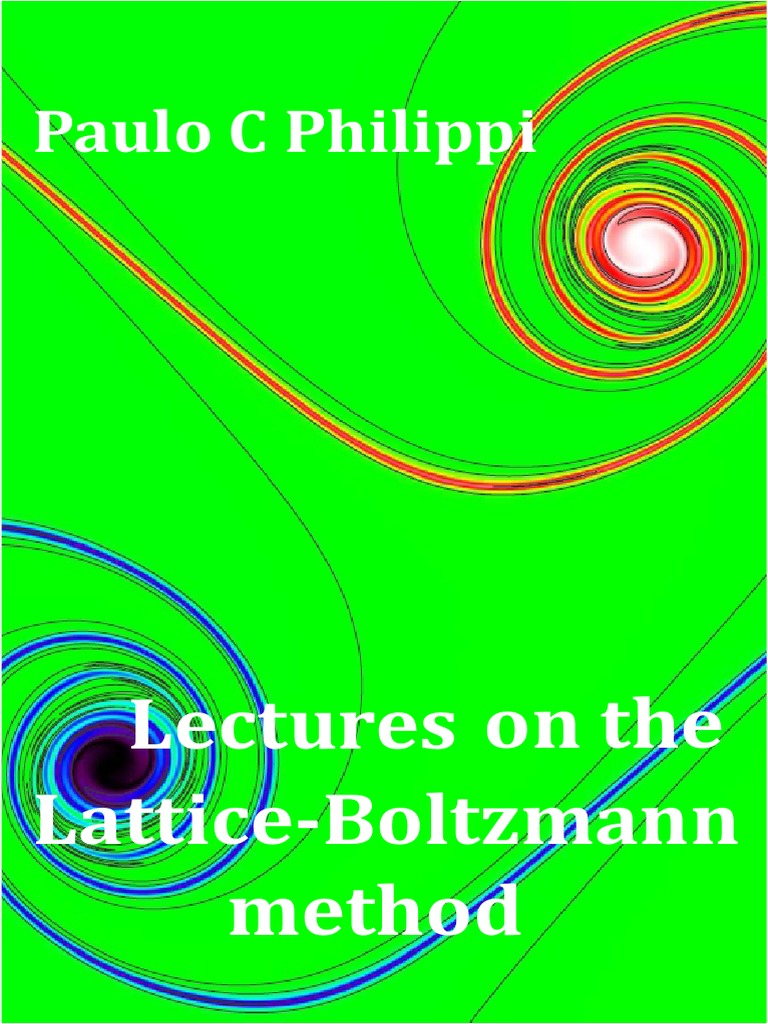 Lectures On The Lattice-Boltzmann Method | PDF | Intermolecular Force | Molecular Dynamics