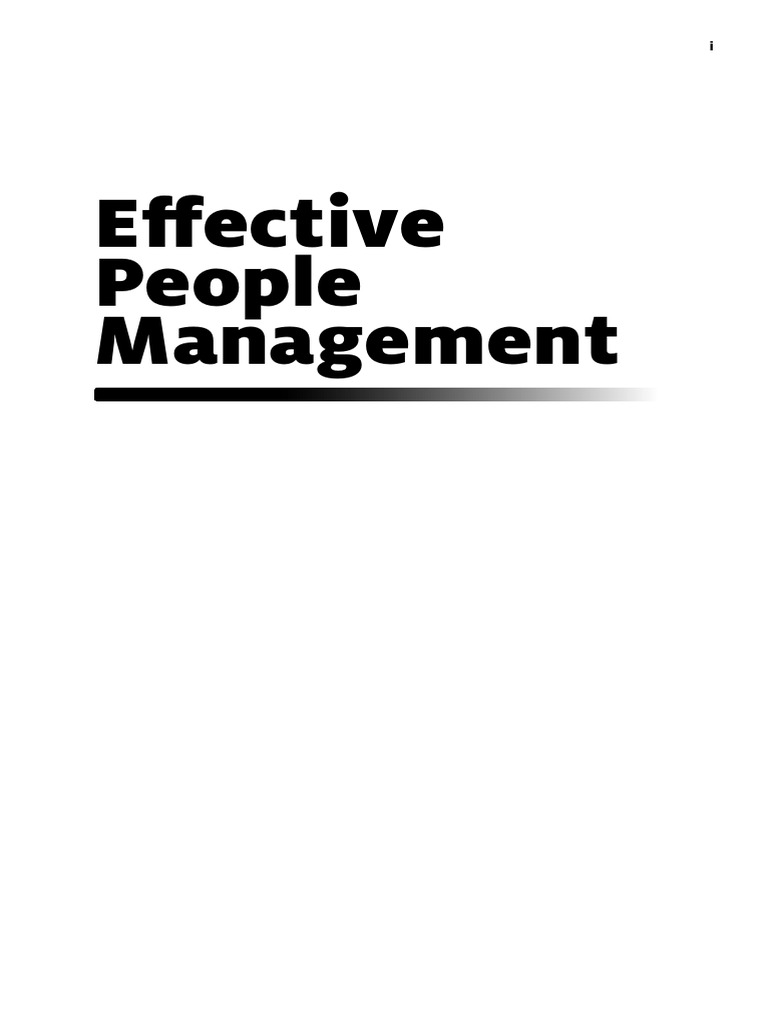 Effective People Management Improve Performance, Delegate More ... Effective People Management Improve Performance, Delegate More ...