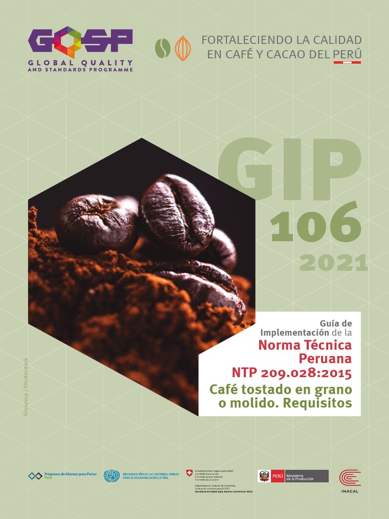 Guía de Implementación de La Norma Técnica Peruana NTP 209.028-2015 CAFÉ. Café Tostado en Grano ...