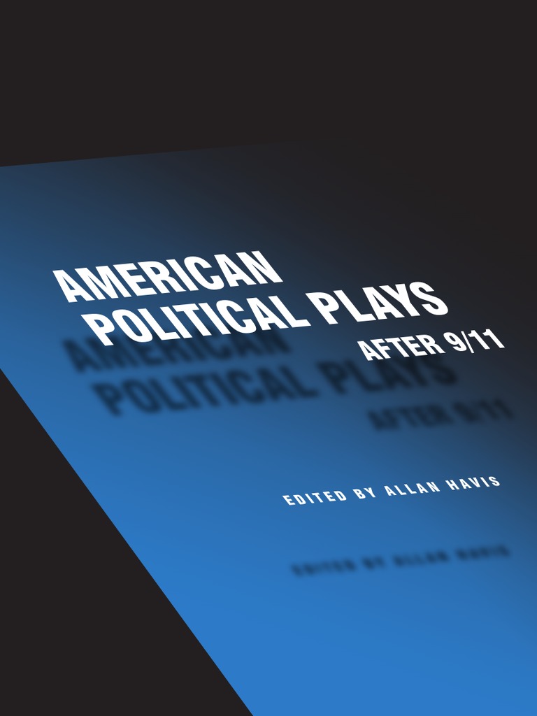 American Political Plays After 911 by Allan Havis (Ed.) | PDF