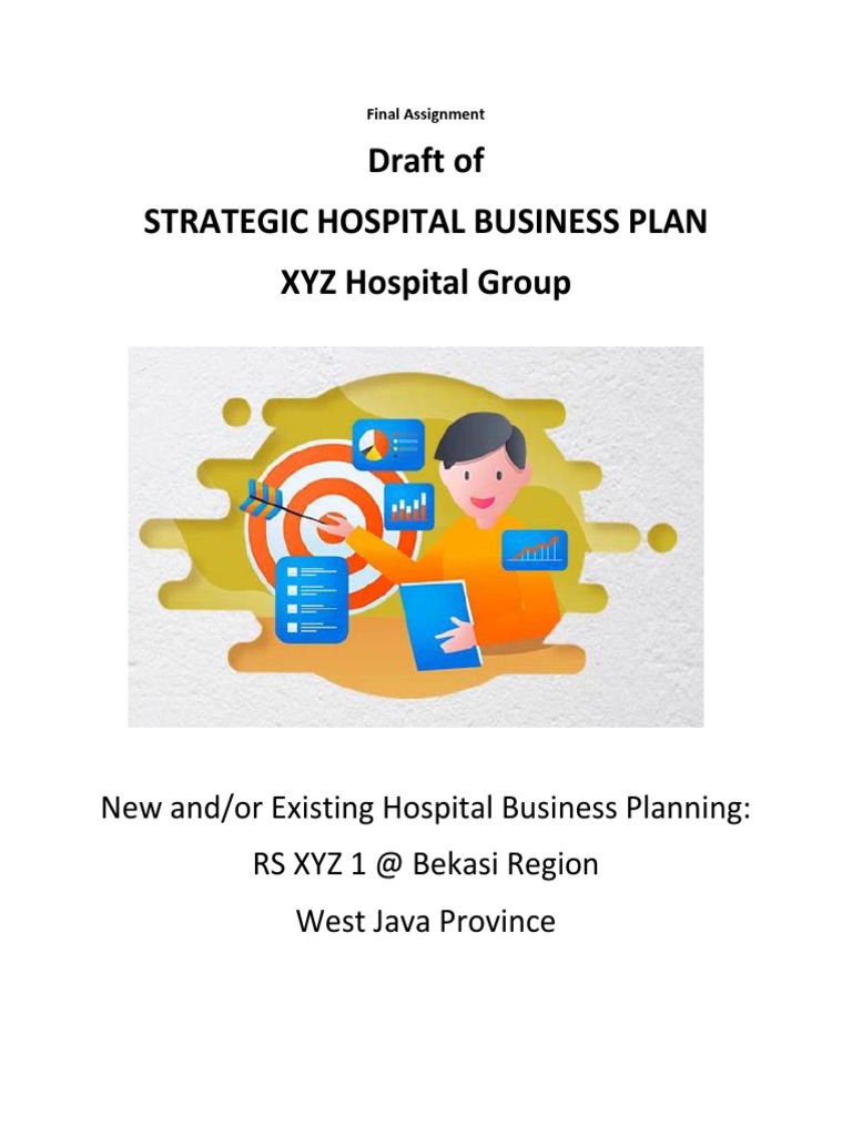 Draft of Hospital Strategic Business Planning - Final Assignment | PDF ...