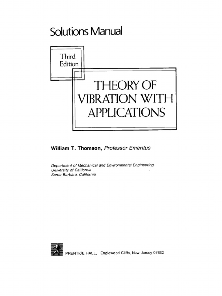 Solutions Manual To The Theory of Vibrations With Applications by ...