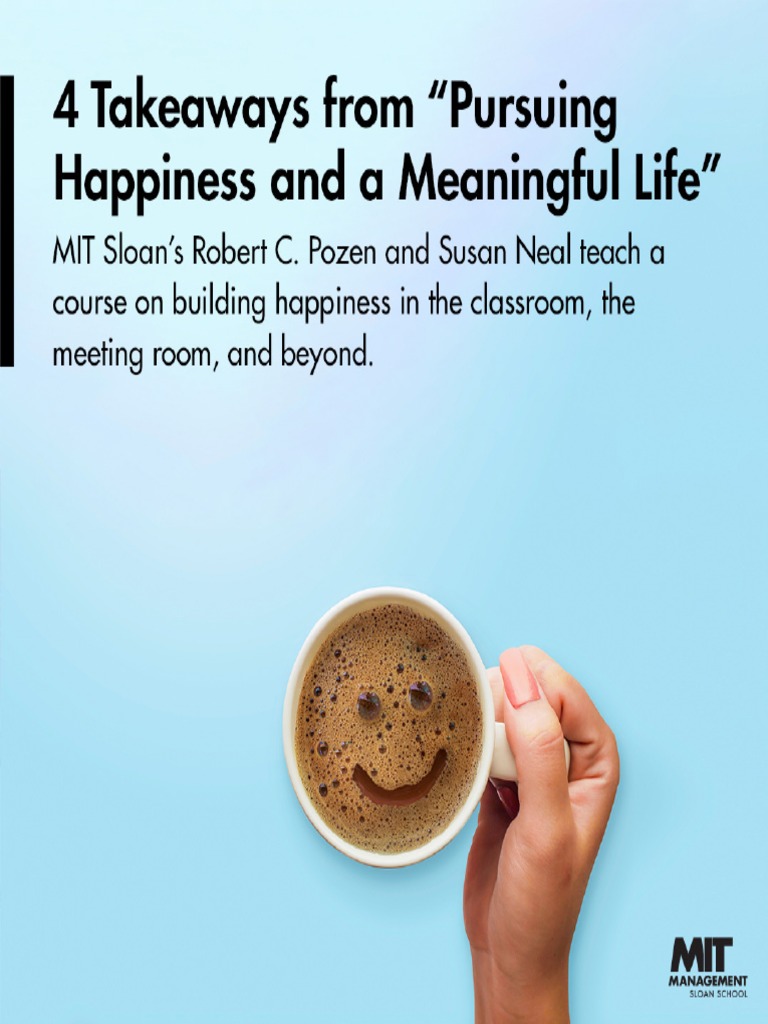4 Takeaways from Pursuing Happiness and a Meaningful Life | PDF