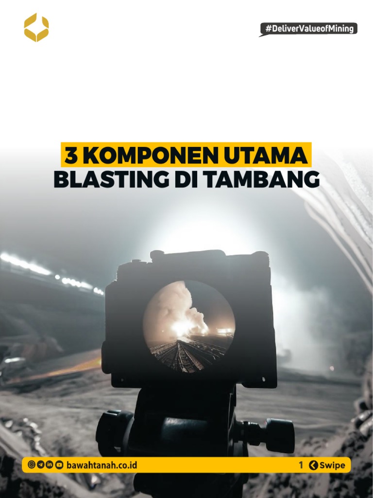 3 Komponen Utama Kesuksesan Blasting | PDF