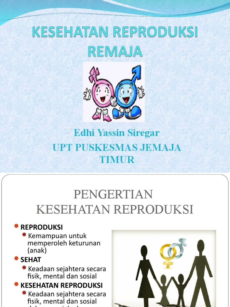 Kesehatan Reproduksi Remaja Ppt | PDF