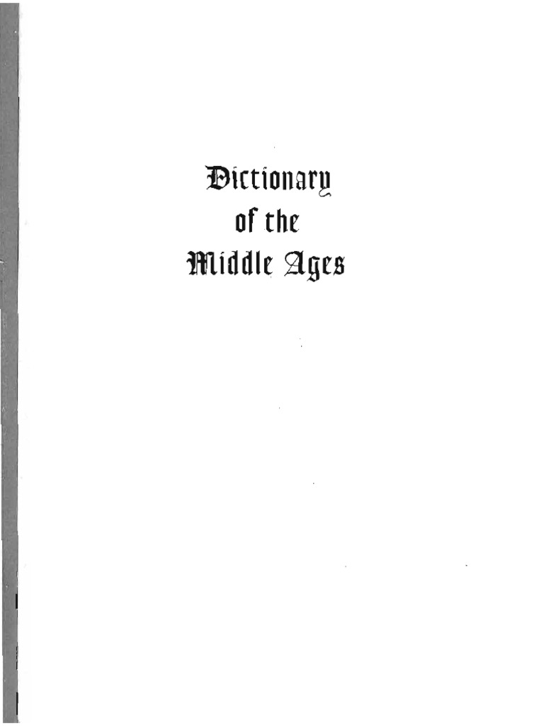 Dictionary of The Middle Ages Volume 4 | PDF