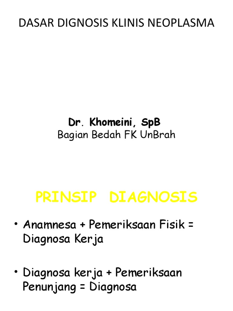Dasar Diagnosis Klinis Neoplasma. Khomeini SPB | PDF