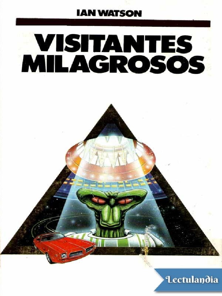 Visitantes Milagrosos | PDF | Objeto volador no identificado | Hipnosis