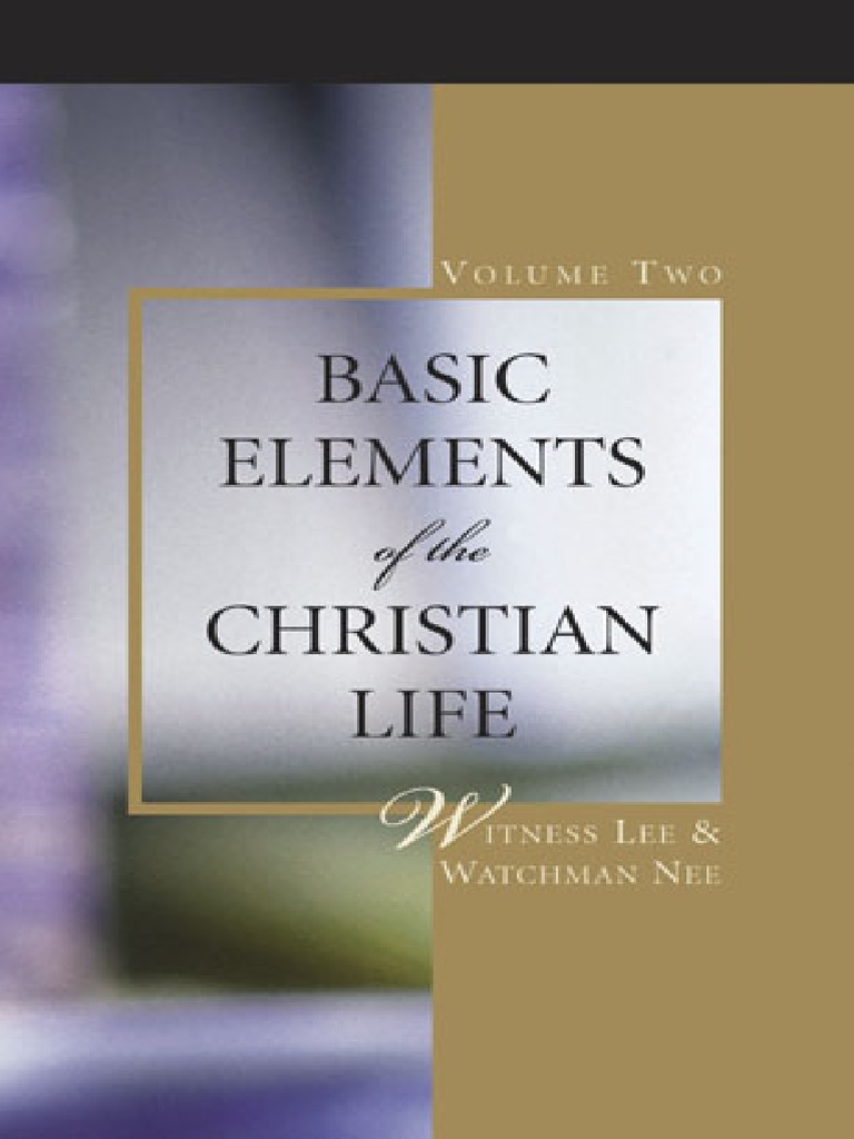 Basic Elements of The Christian Life, Volume 2 | PDF | Jesus | Prayer