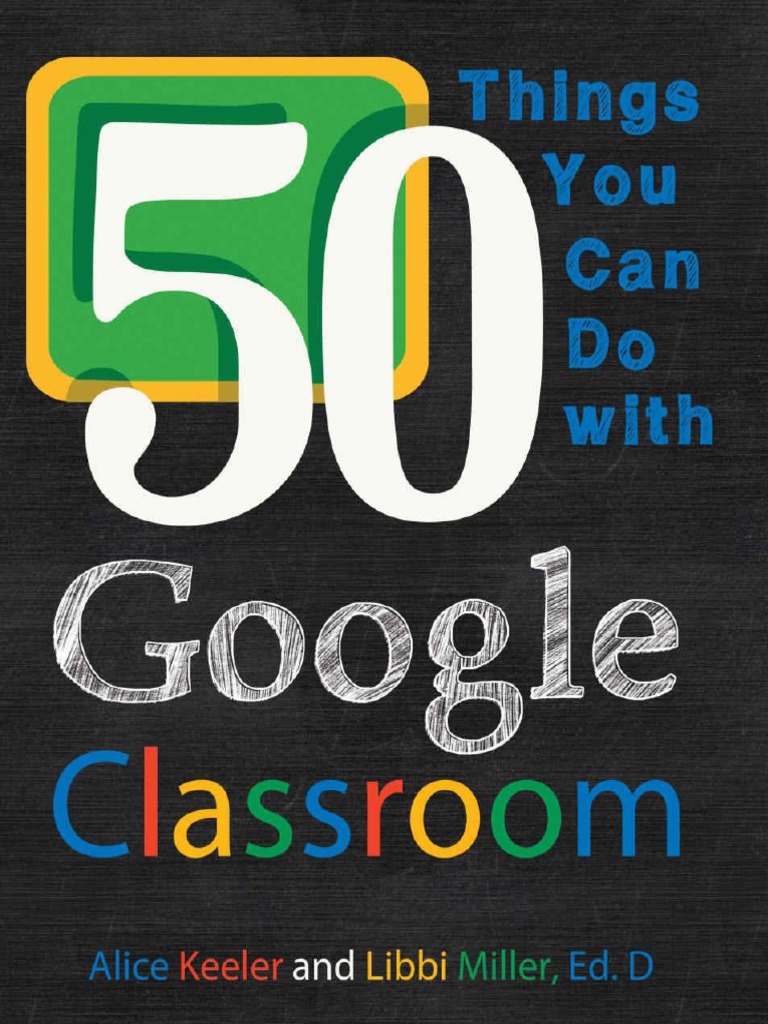 50 Things You Can Do with Google Classroom | PDF | Teachers | Computing