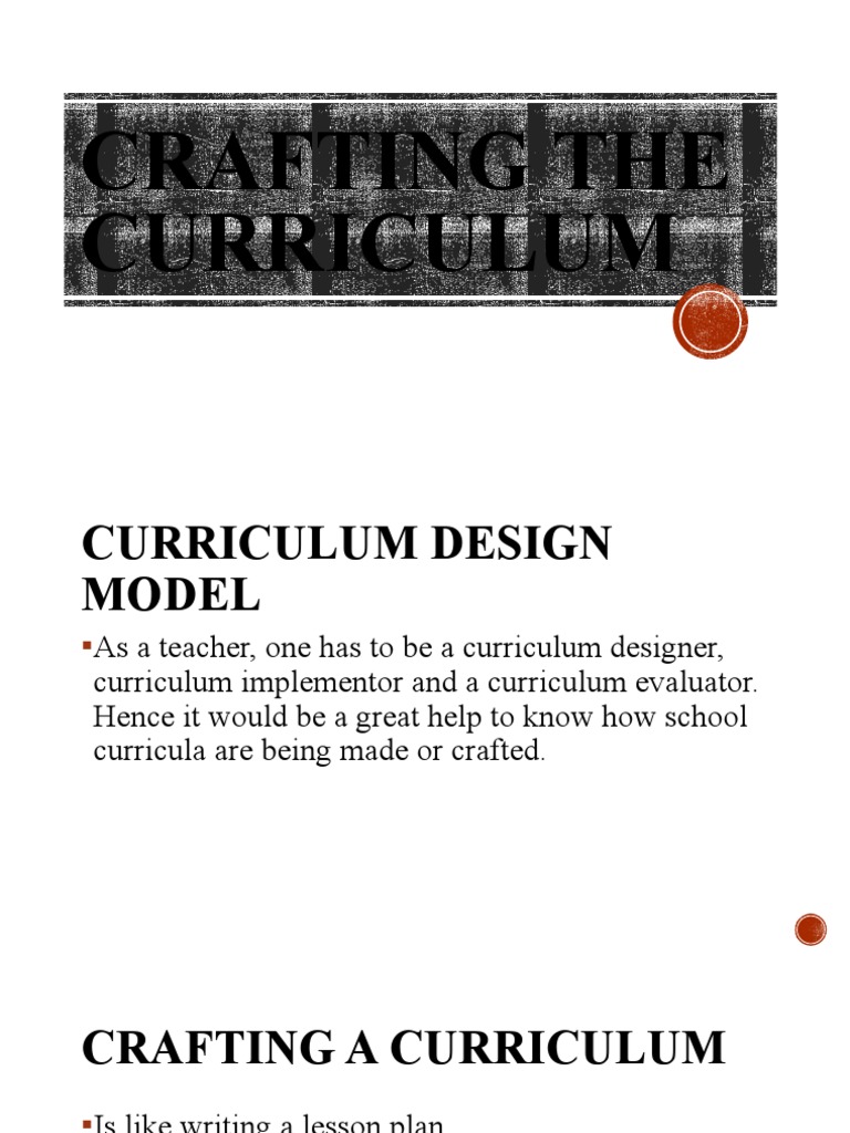 Crafting The Curriculum | PDF | Curriculum | Learning