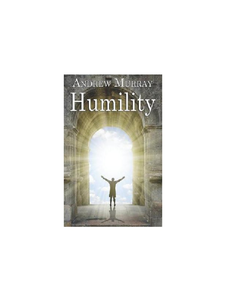 Understanding Humility by Andrew Murray | PDF | Humility | Jesus