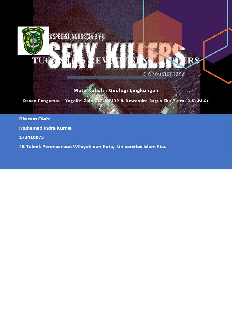 Tugas GEOLOGI Review Sexy Killer (Muhamad Indra Kurnia 4B Planologi) | PDF Tugas GEOLOGI Review Sexy Killer (Muhamad Indra Kurnia 4B Planologi) | PDF