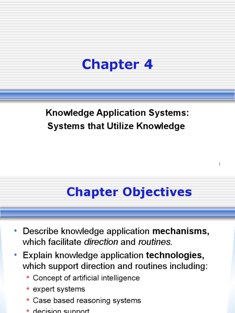 Chapter 4 Knowledge Application Sytems | PDF | Artificial Intelligence | Intelligence (AI ...