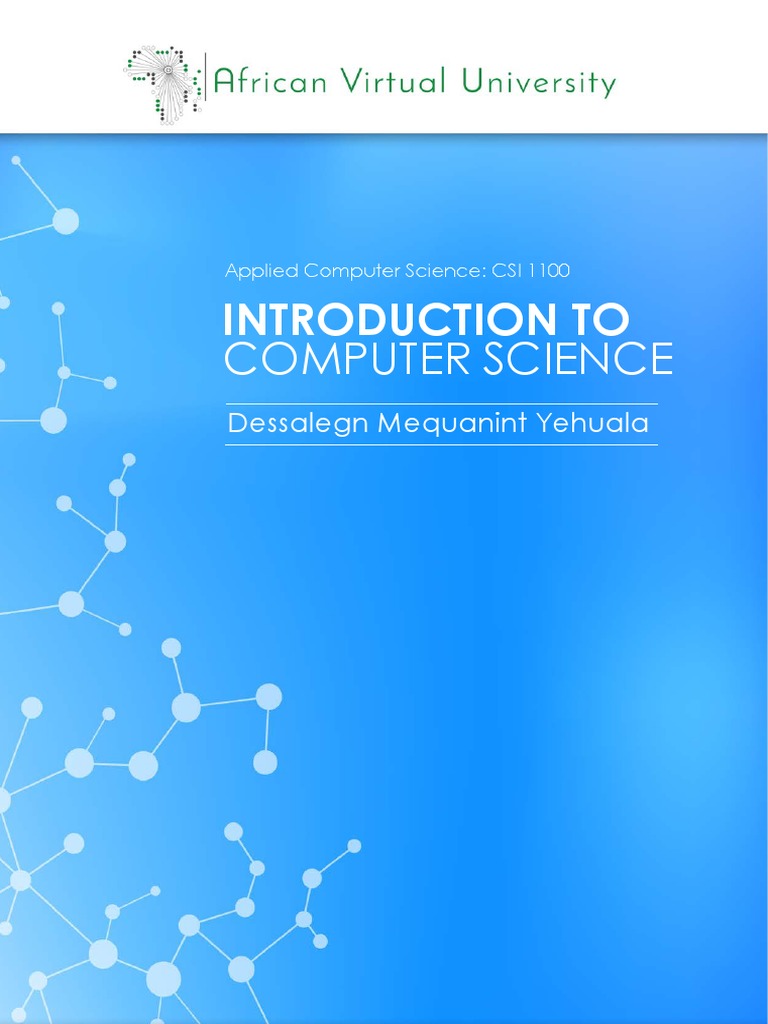 INTRODUCTION TO COMPUTER SCIENCE - Dessalegn Mequanint Yehuala | PDF ... INTRODUCTION TO COMPUTER SCIENCE - Dessalegn Mequanint Yehuala | PDF ...