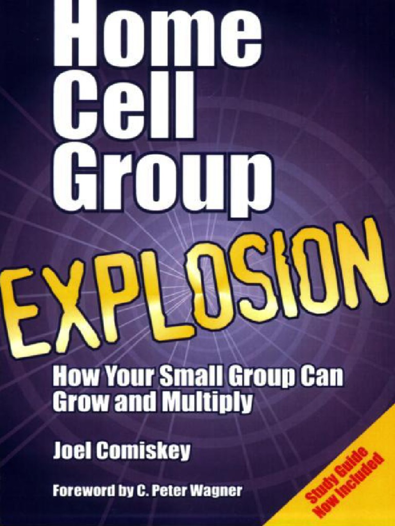 Home Cell Group Explosion - How - Joel Comiskey | PDF | John Wesley | Jesus