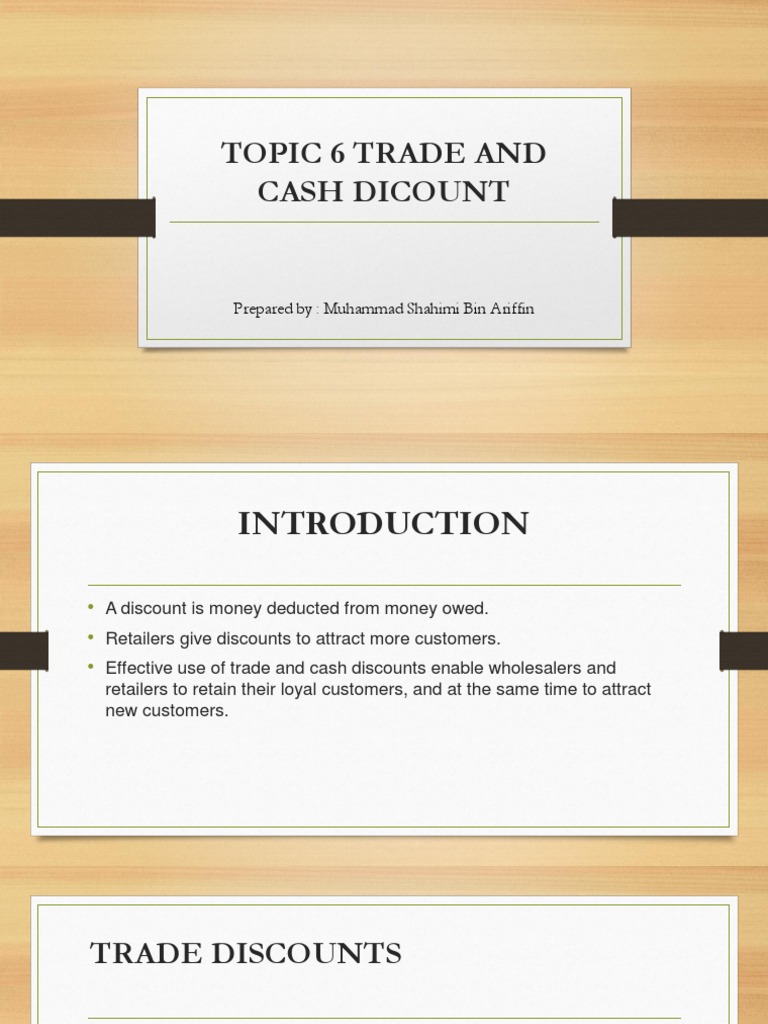 Topic 6 Trade and Cash Discount | PDF | List Price | Discounts And ...