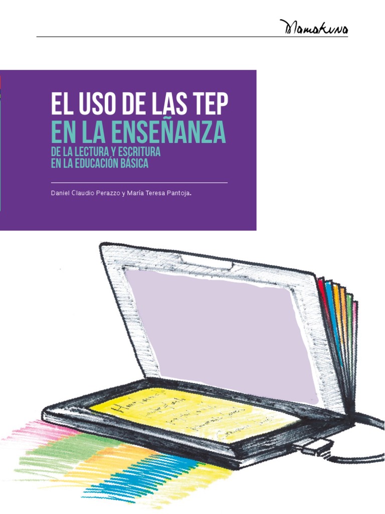 El Uso de Las Tep en La Enseñanza de La Lectura y Escritura en La Educación Básica | PDF ...