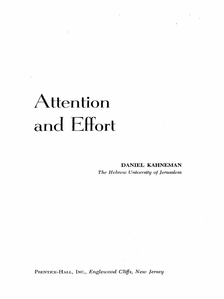 Attention and Effort Experimental Psychology Daniel Kahneman Z-Library ...