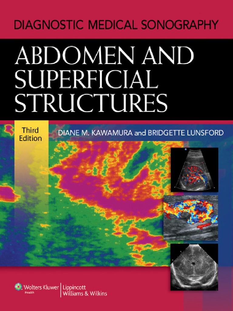 Diagnostic Medical Sonography - Abdomen and Superficial Structures (Diagnostic Medical ...
