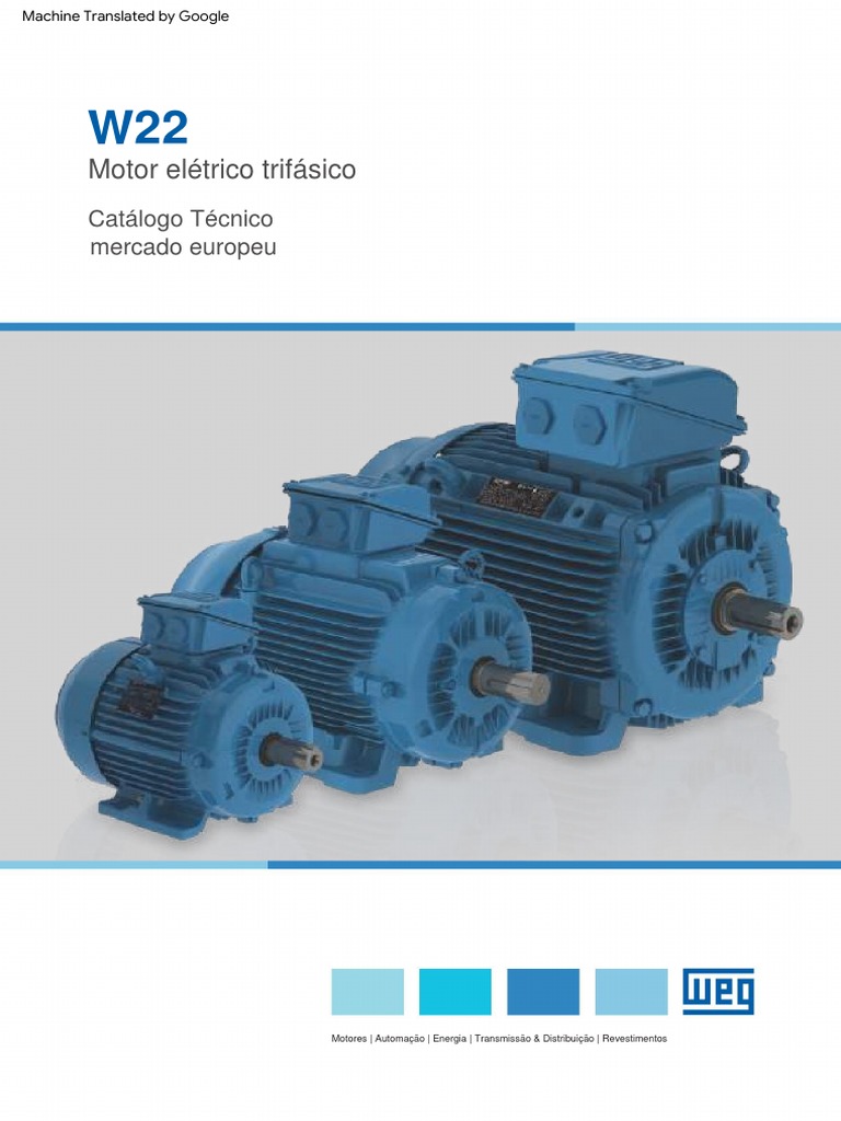 SMME - WEG w22 Three Phase Induction Motors European Market - Compressed - Compressed ...