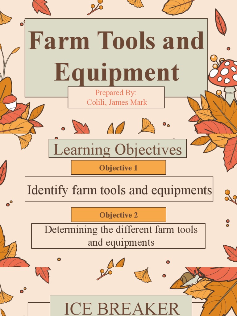 L1 - Farm Tools and Equipment - PPT - 4 | PDF