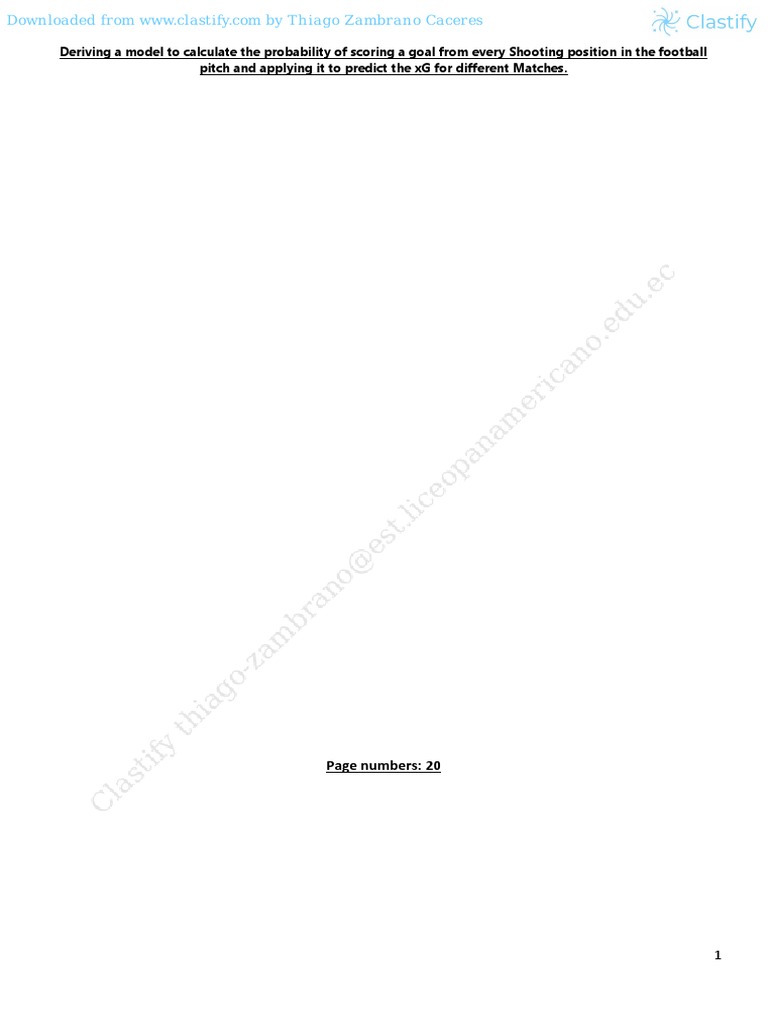 Deriving A Model To Calculate The Probability of Scoring A Goal From ...
