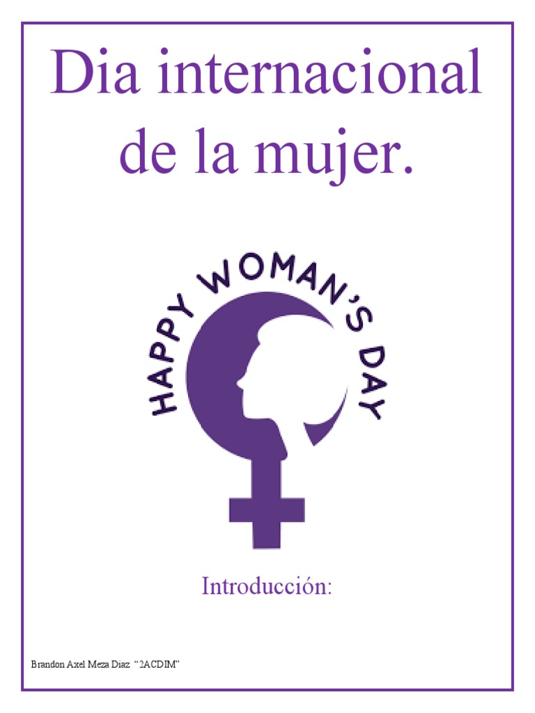 Dia Internacional de La Mujer | PDF | Estudios de género | Igualdad de ...