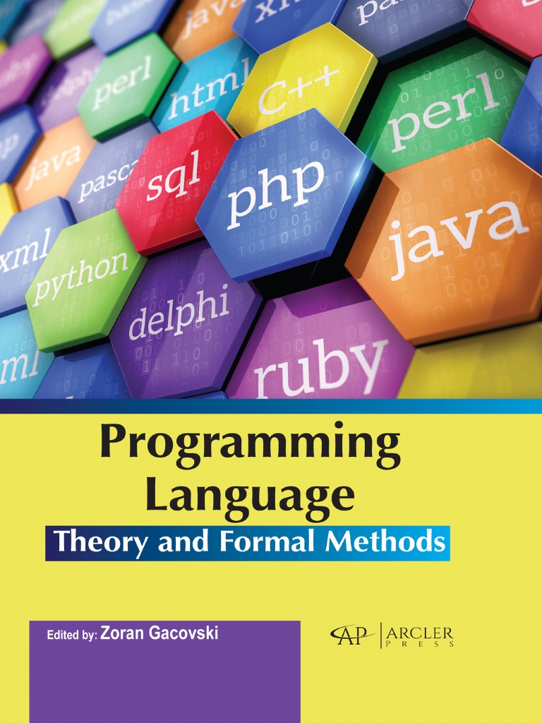Zoran Gacovski - Programming Language Theory and Formal Methods-AclerPress (2023) | PDF