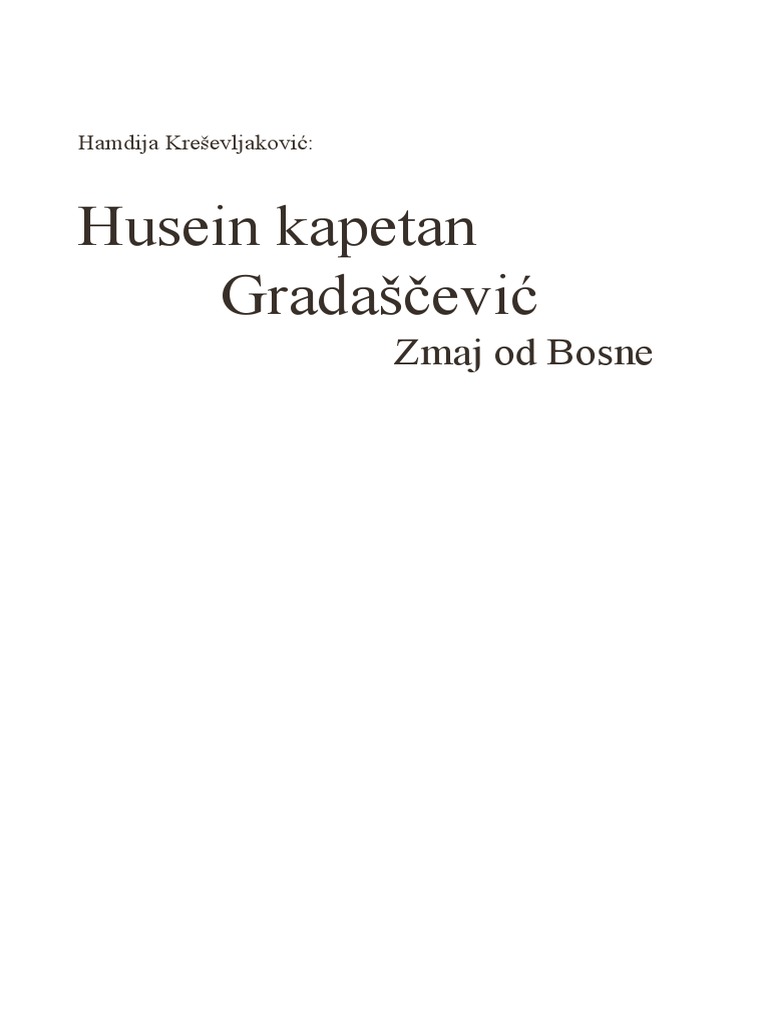 Hamdija Kresevljakovic Husein Kapetan Gradascevic | PDF