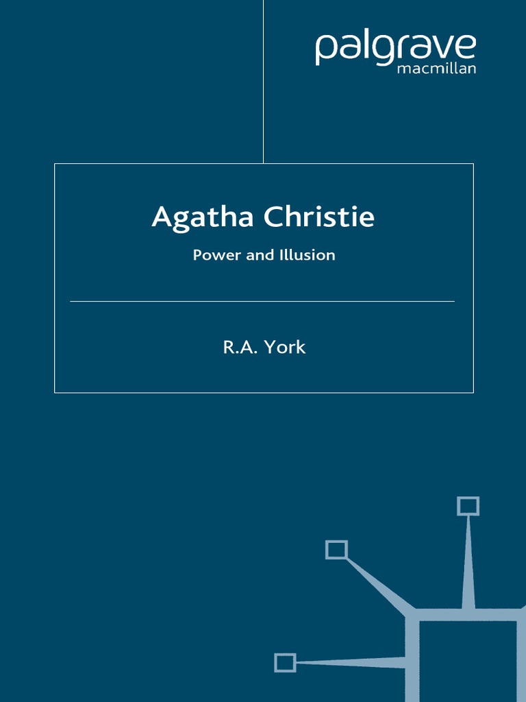 (Crime Files Series) R. A. York (Auth.) - Agatha Christie - Power and ...