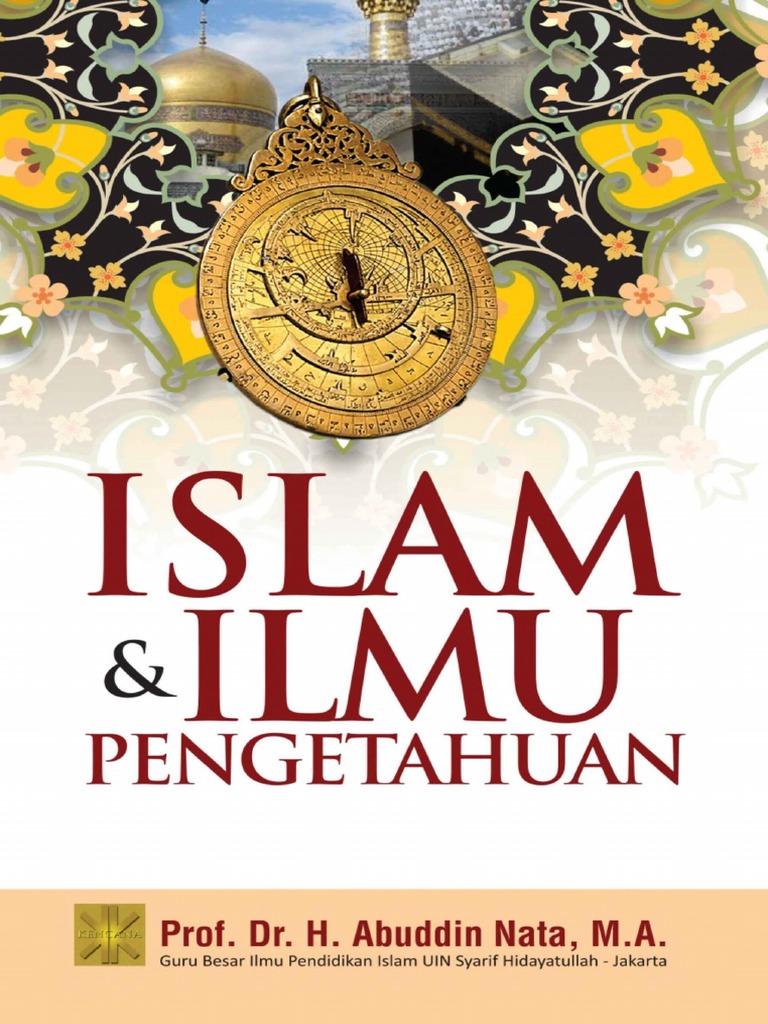 LV Islam Dan Ilmu Pengetahuan Abuddin Nata | PDF