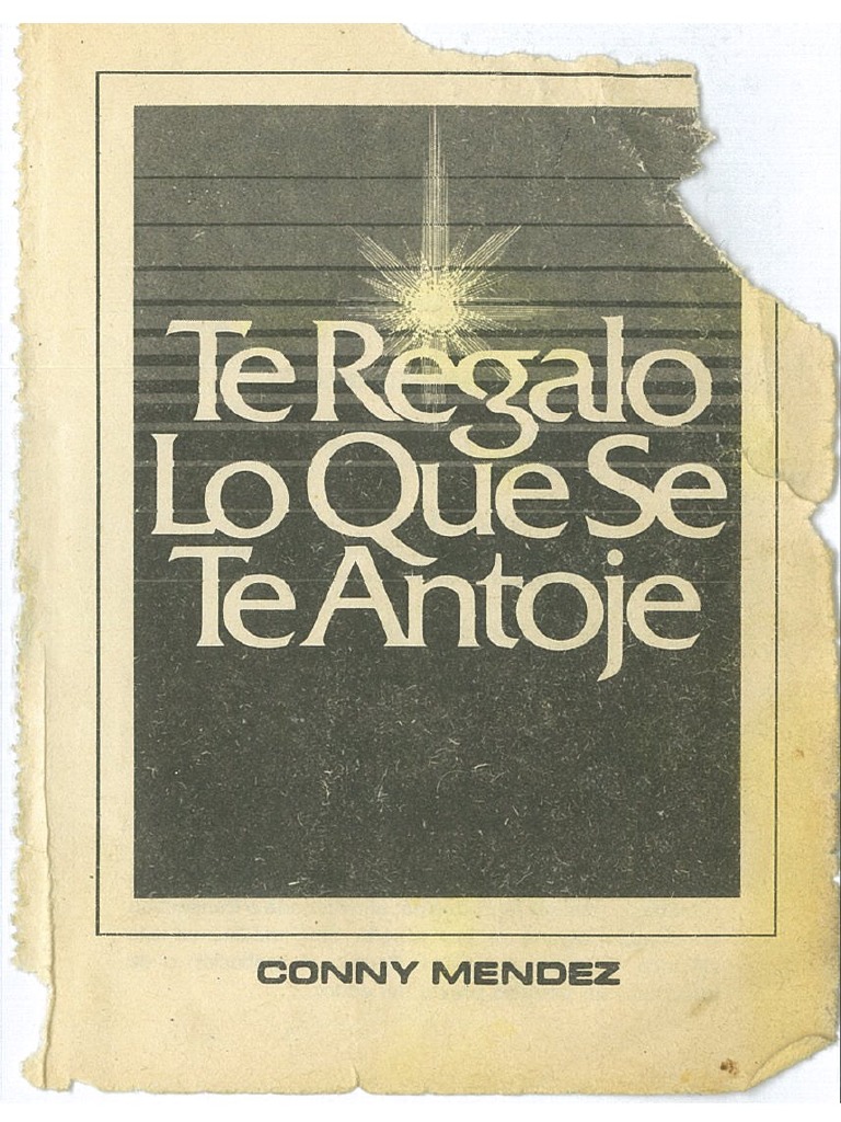 Te Regalo Lo Que Se Te Antoje Conny Mendez | PDF