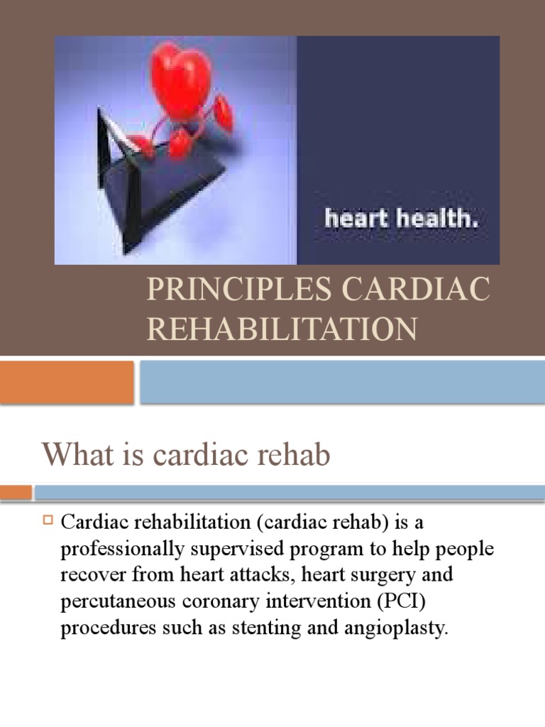Cardiac rehabilitation | PDF | Physical Therapy | Cardiovascular Diseases