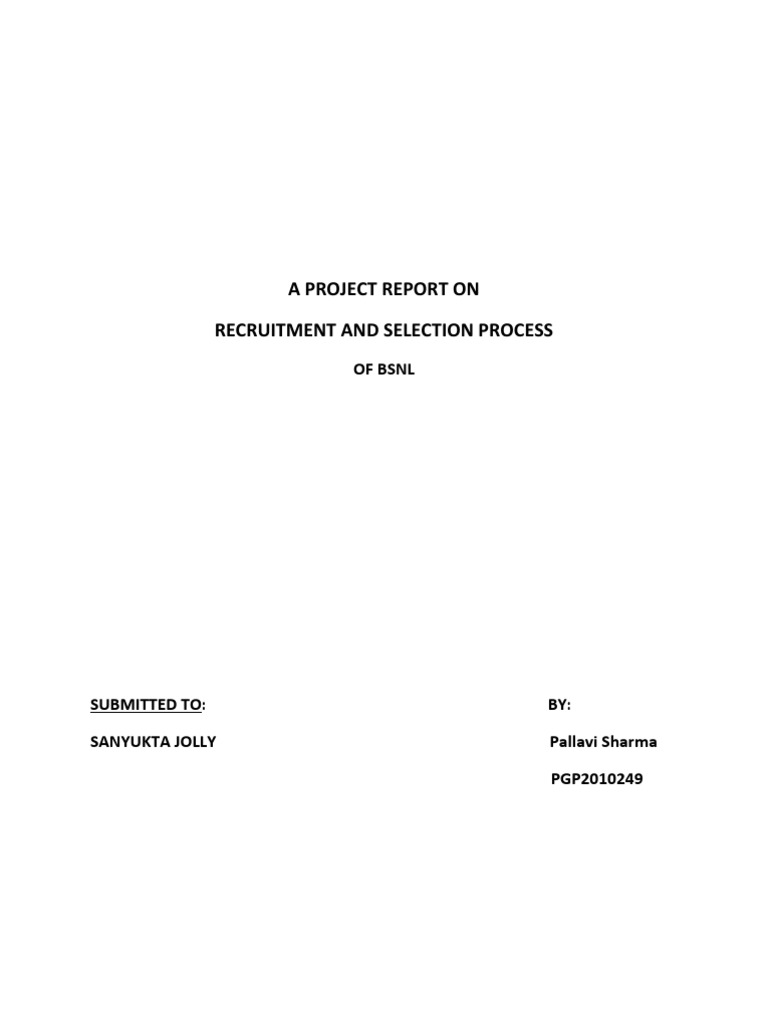 A Project Report On Recruitment and Selection Process: of BSNL ...