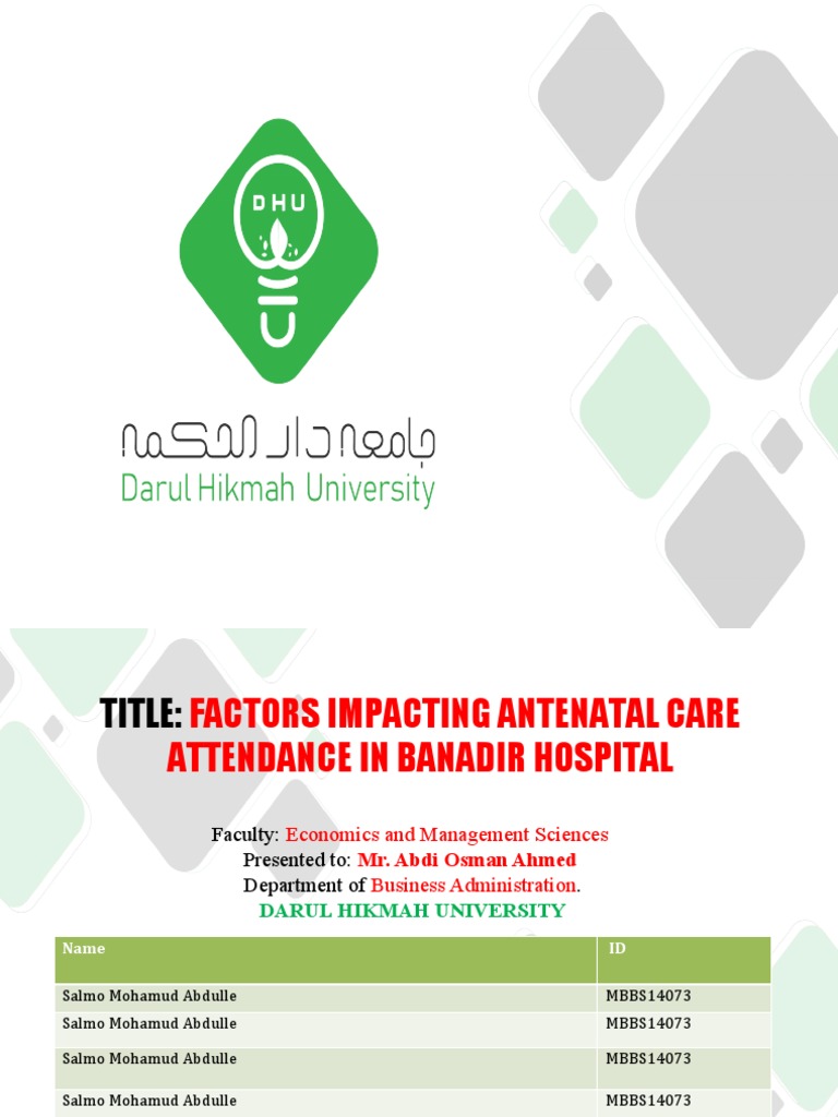 Factors Impacting Antenatal Care Attendance In Banadir Hospital Pdf