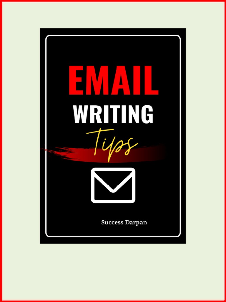 Email Writing for Effective Communication | PDF | Communication | Body ...