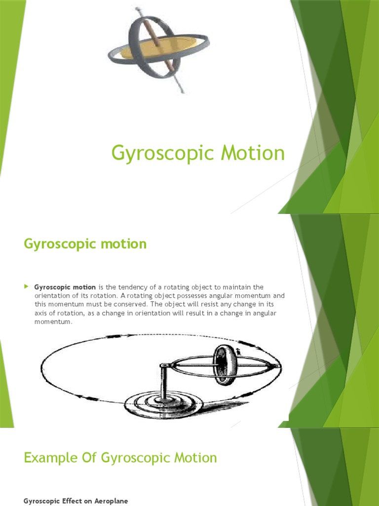 Gyroscopic Motion Presentation GCUF | PDF | Gyroscope | Rotation Around A Fixed Axis