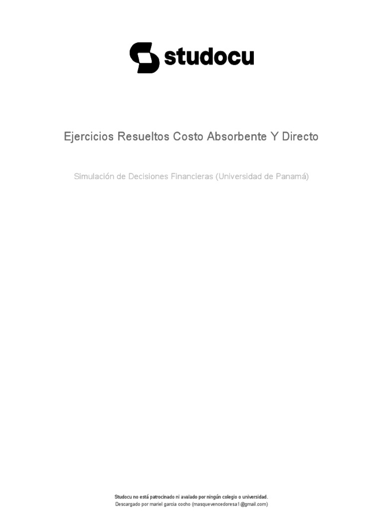 Ejercicios Resueltos Costo Absorbente Y Directo - Ejercicios-Resueltos ... Ejercicios Resueltos Costo Absorbente Y Directo - Ejercicios-Resueltos ...