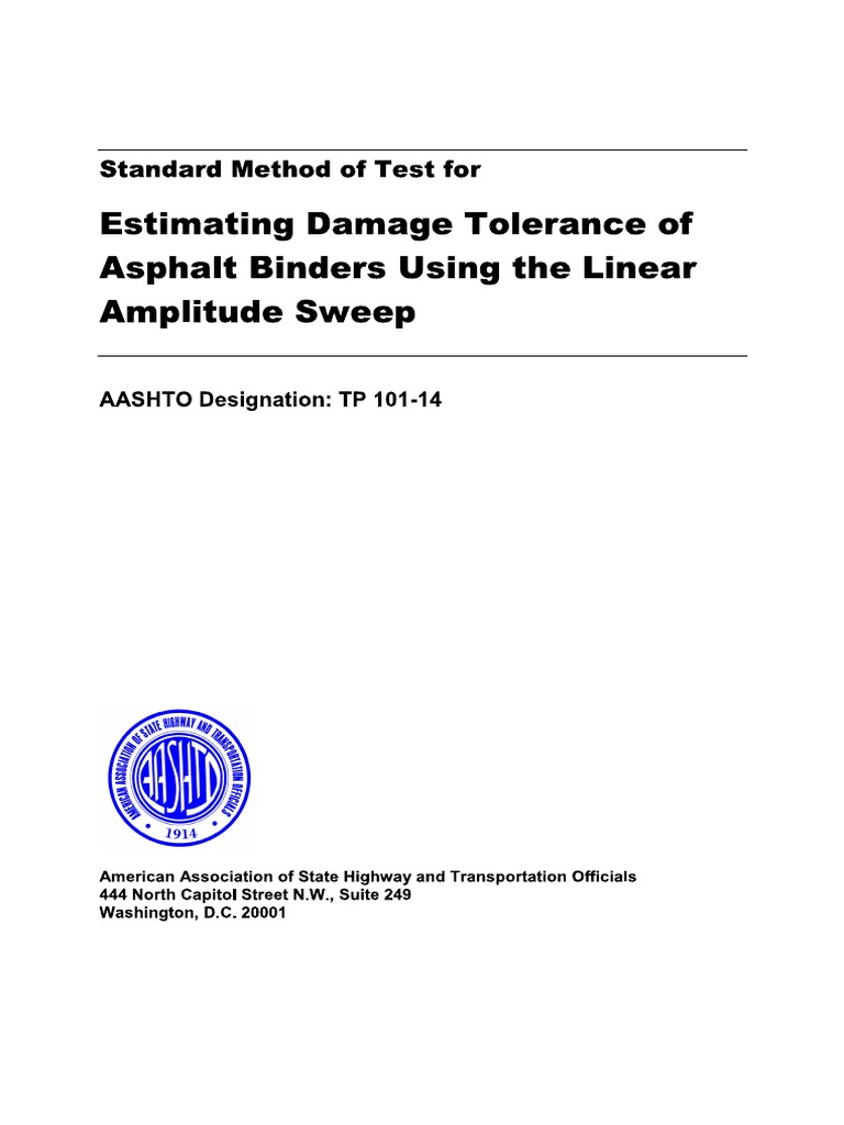 AASHTO TP101-14 Standard method of test for estimating damage tolerance ...
