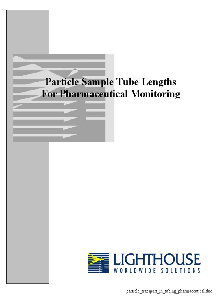 LIGHTHOUSE. Particle Sample Tube Lenghts For Pharmaceutical Monitoring ...
