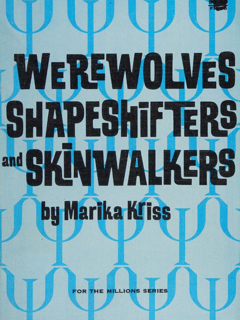 Werewolves, Shapeshifters, & Skinwalkers - Nodrm | PDF | Werewolves | Shapeshifting