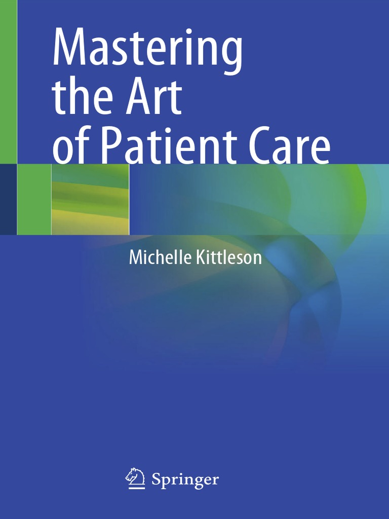 Michelle Kittleson - Mastering The Art of Patient Care-Springer (2023 ...