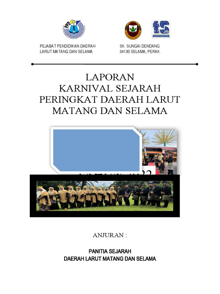 Laporan Karnival Sejarah Daerah 2022 Simpanan Fail | PDF