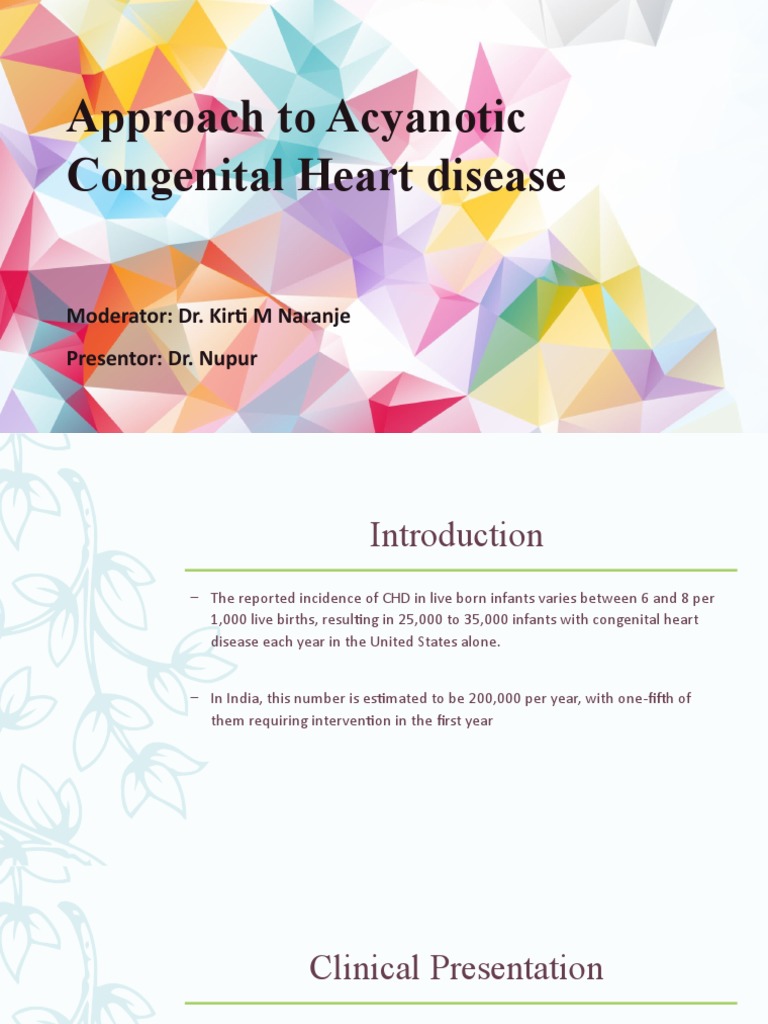 Acyanotic CHD | PDF | Heart | Heart Failure