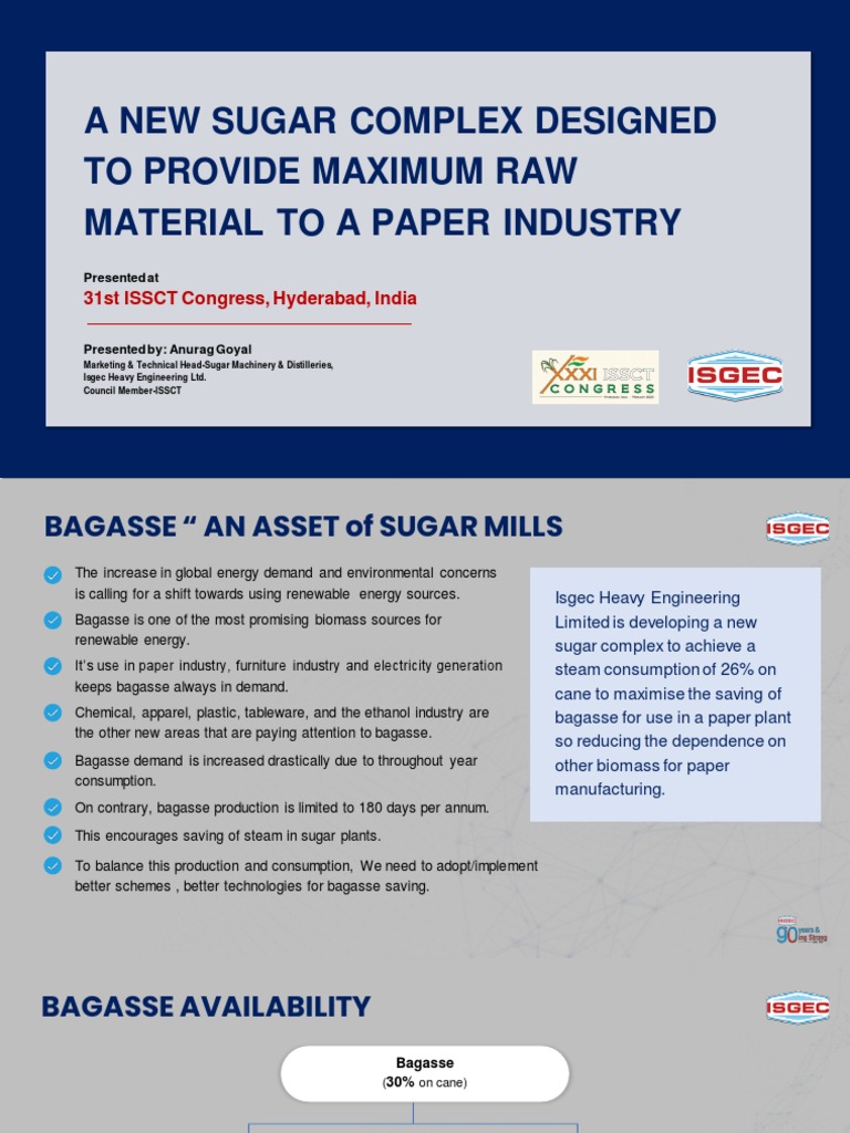 A New Sugar Complex Designed To Provide Maximum Raw Material To A Paper ...