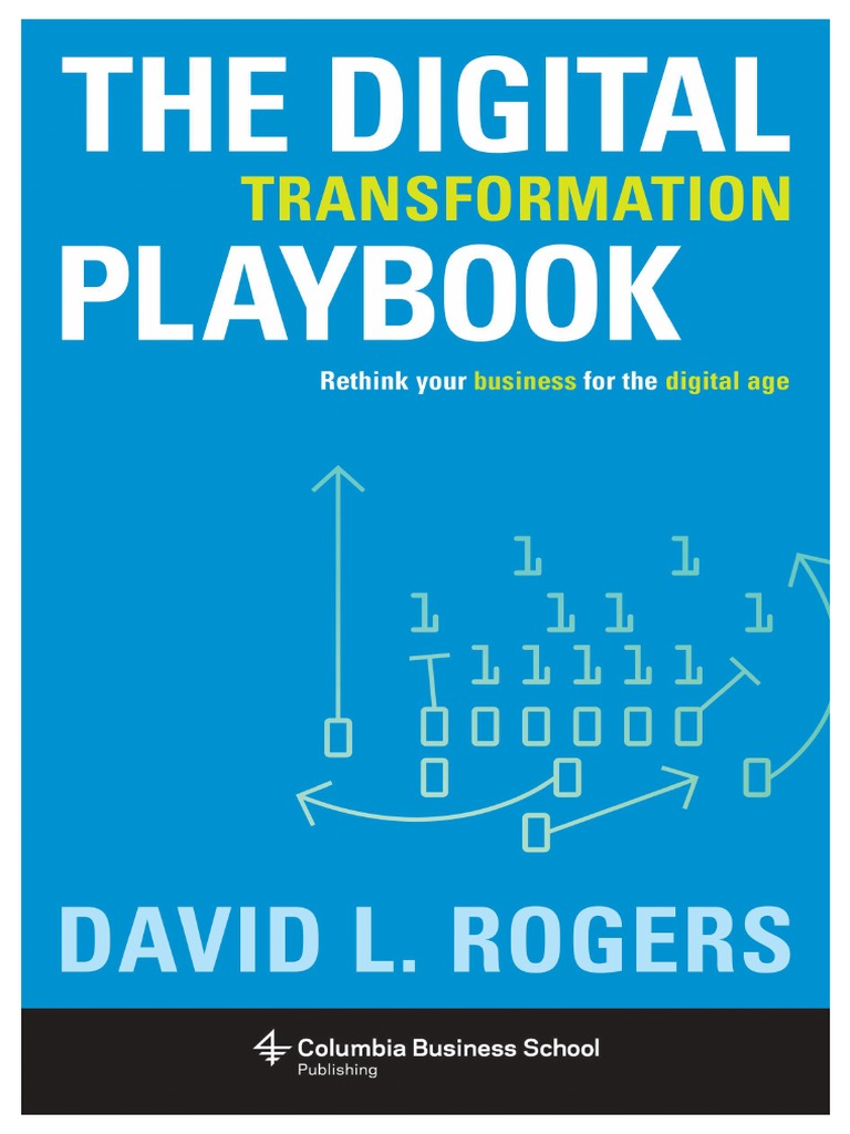 The Digital Transformation Playbook 1569855641 Pdf